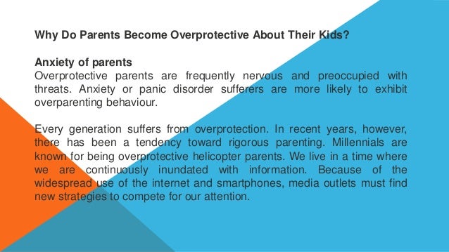 What Are The Causes and Signs of Overprotective Parenting.pptx