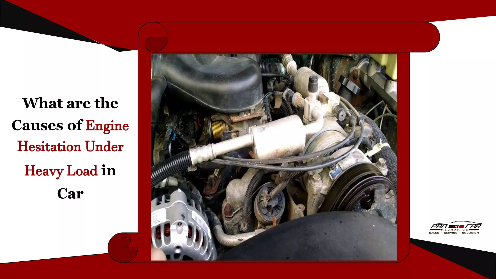 What are the Causes of Engine Hesitation Under Heavy Load in Car | PPTX