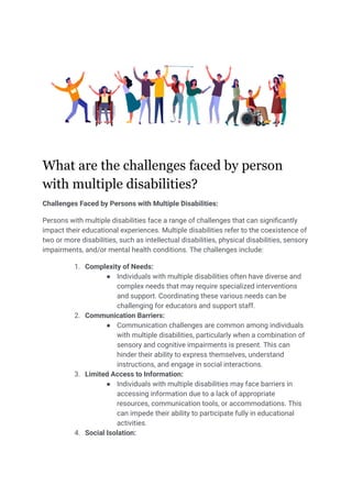 What are the challenges faced by person with multiple disabilities_.pdf
