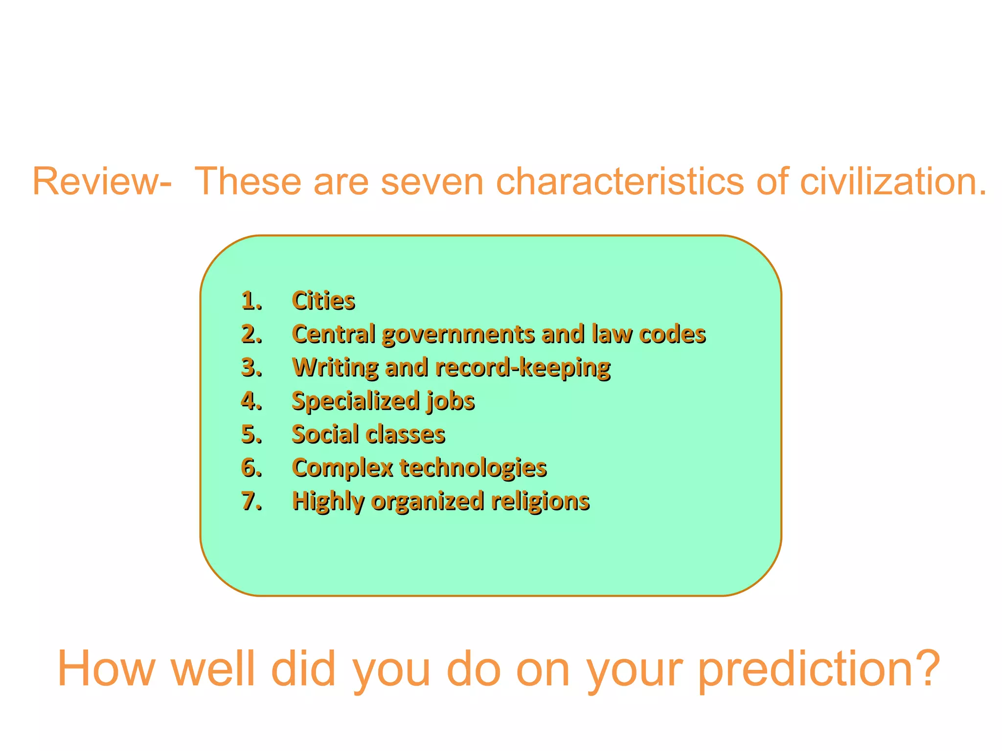 What Are The Characteristics Of A Civilization | PPT