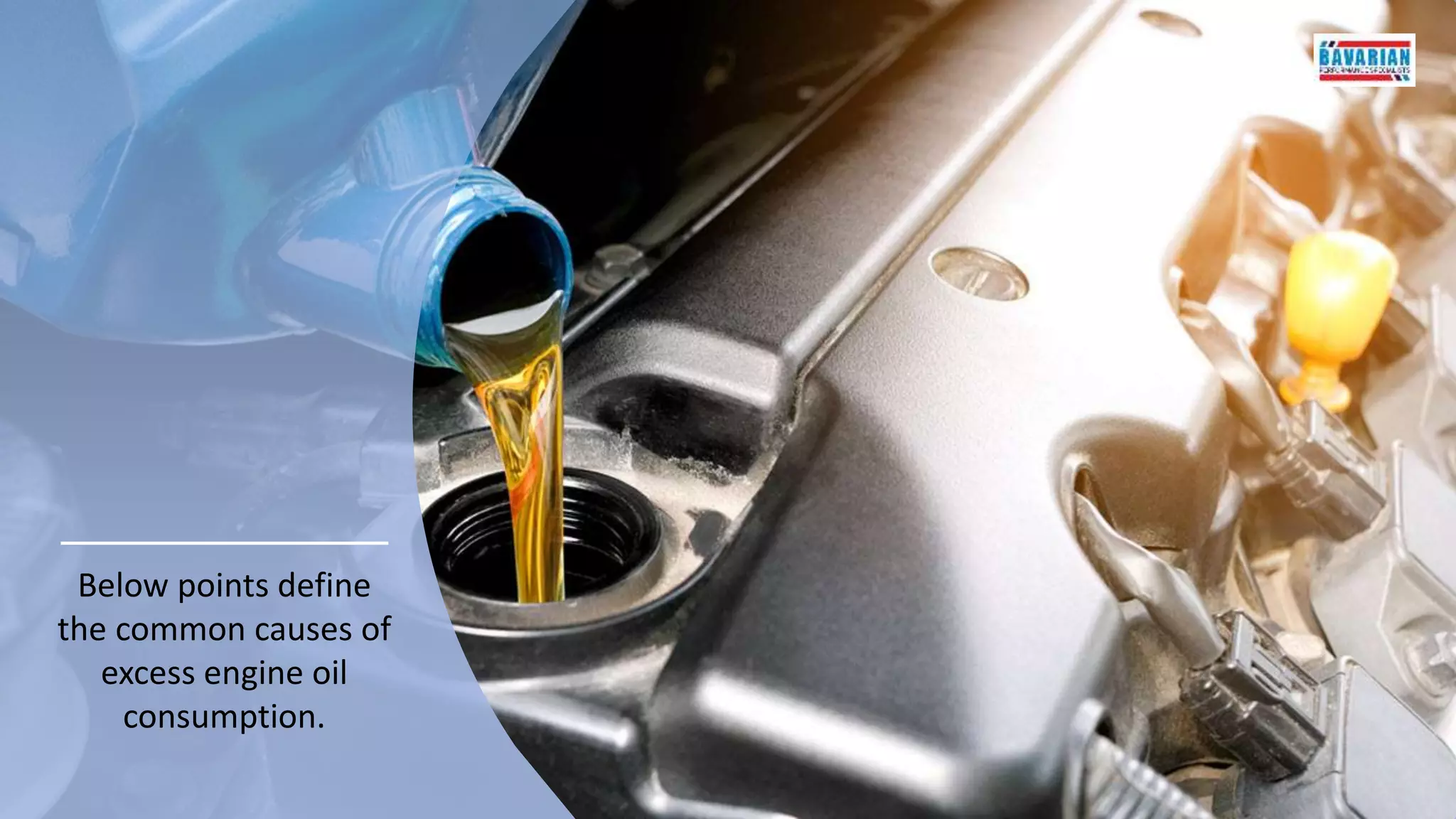 What are the Common Causes of Excess Engine Oil Consumption in Car | PPTX