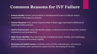 What are the common reasons for IVF failure.pptx