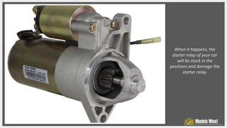 What are the Common Symptoms of a Failing Starter Relay | PPTX