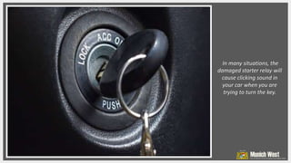 What are the Common Symptoms of a Failing Starter Relay | PPTX