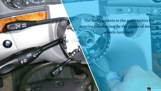 What are The Common Warning Signs of Bad Steering Column | PPTX