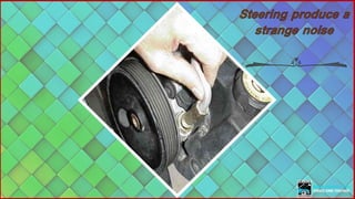 What are The Common Warning Signs of Bad Steering Column | PPTX