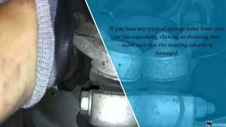 What are The Common Warning Signs of Bad Steering Column | PPTX
