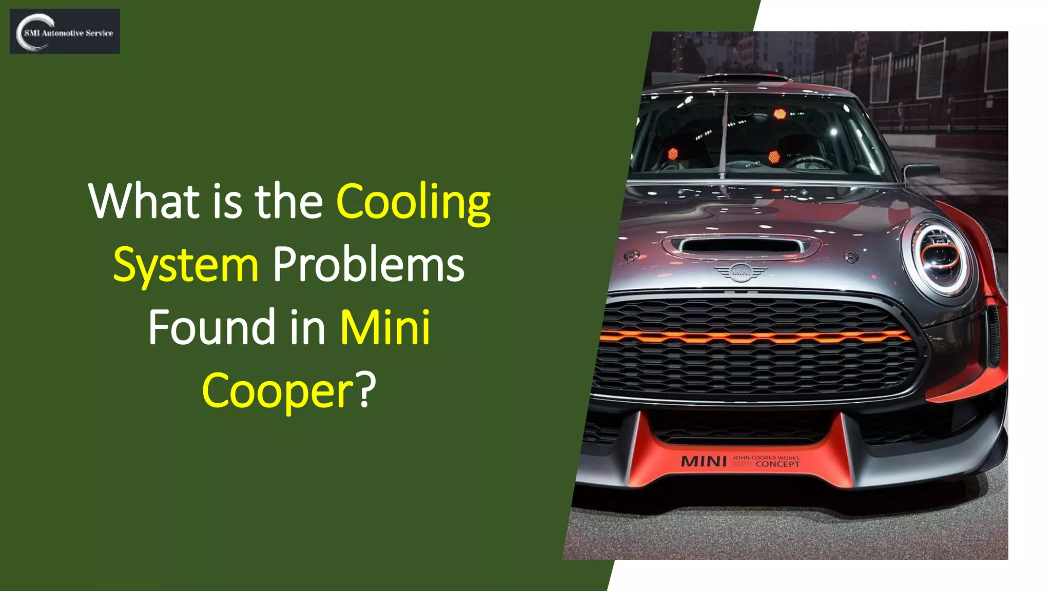 What are the Cooling System Problems Found in Mini Cooper | PPT