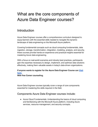 What are the core components of Azure Data Engineer courses.docx