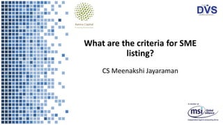 What are the criteria for SME listing? | PPTX