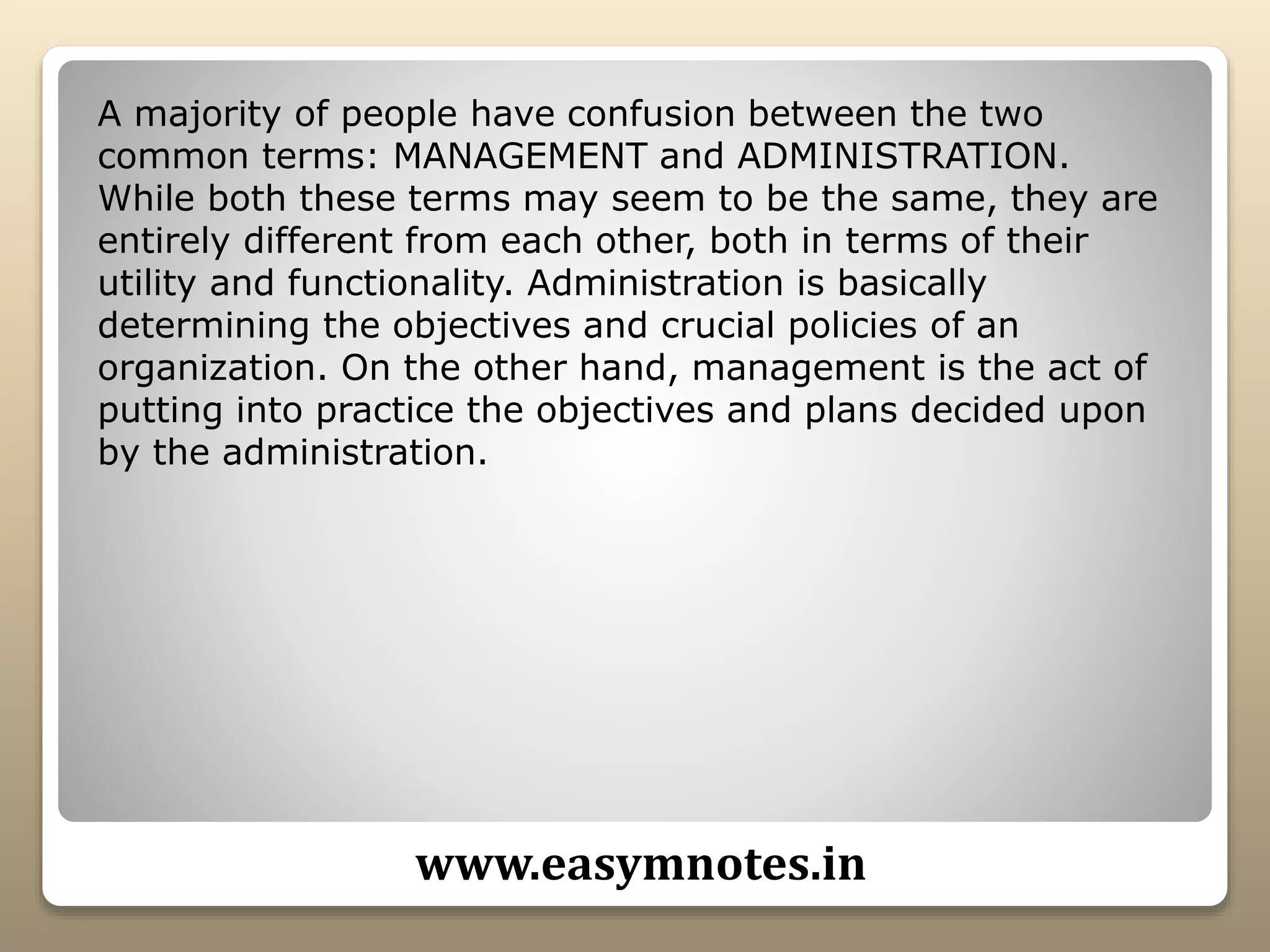 What are the difference between management and administration | PPT