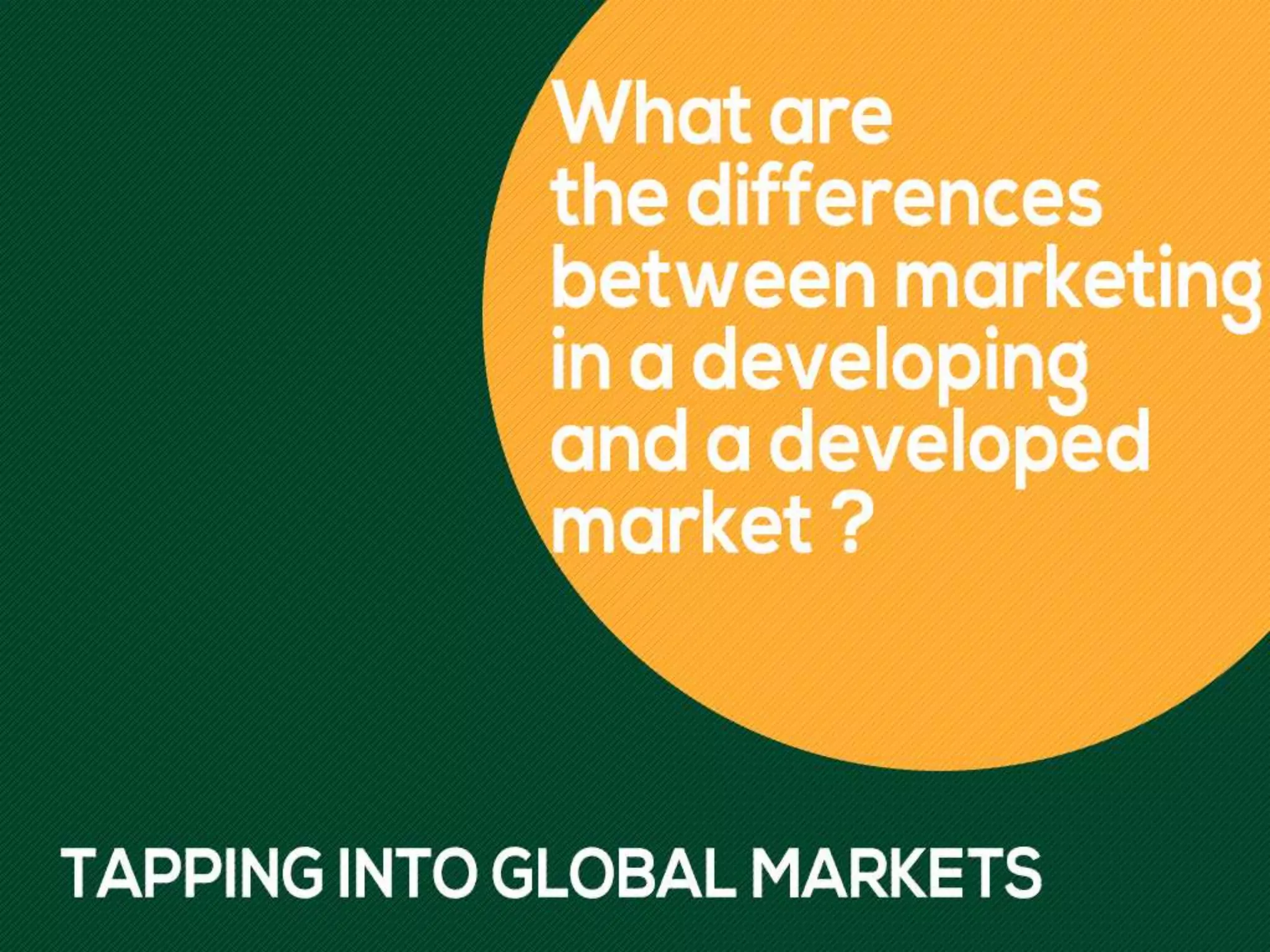 What are the differences between marketing in a developing and a ...