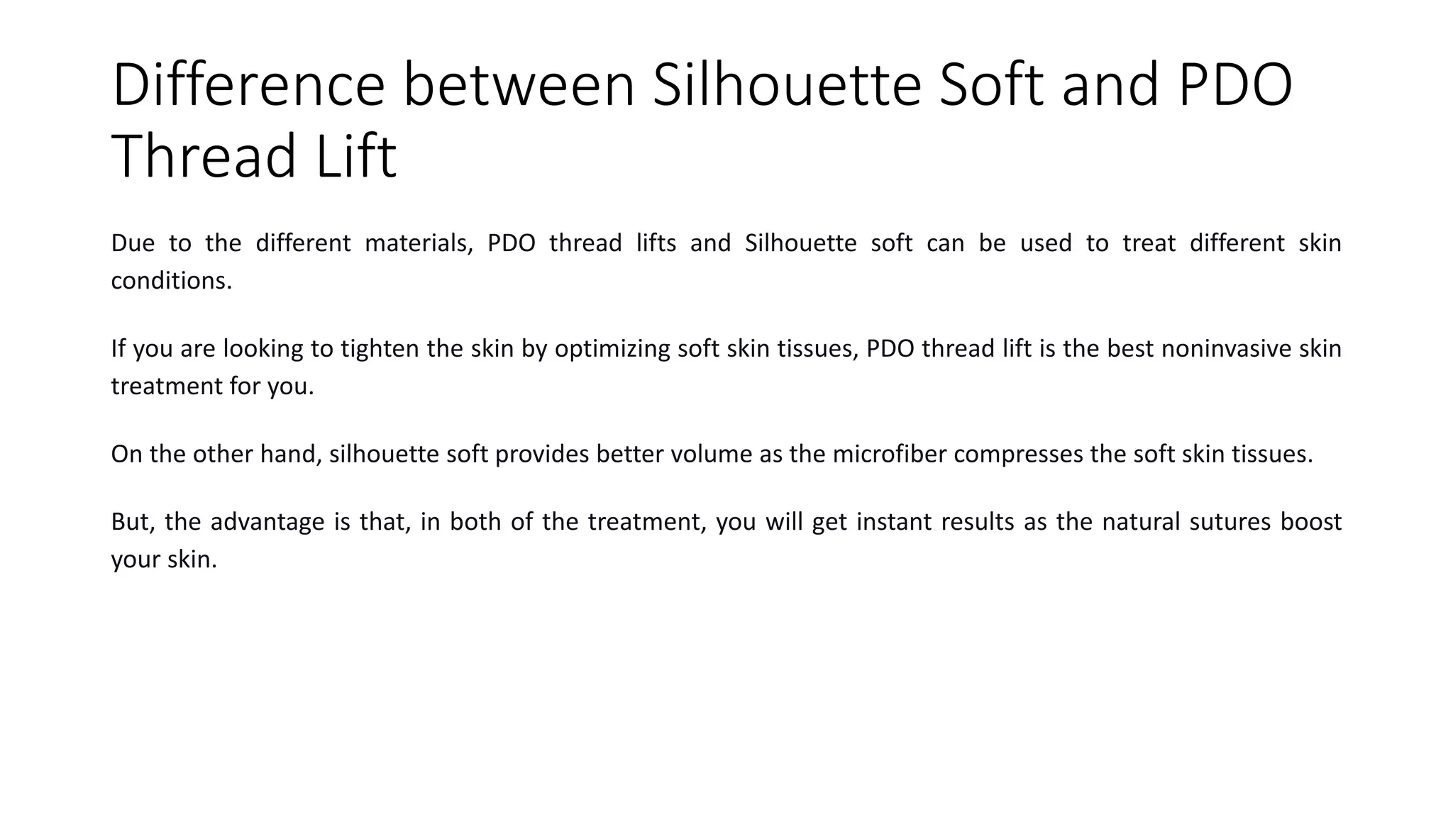 What are the differences between silhouette soft and pdo thread lift | PPT