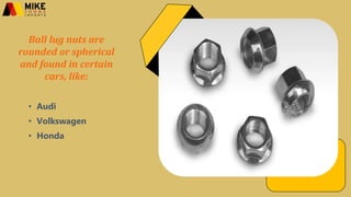 What are the Different Size and Types of Lug Nuts Used in Car | PPTX