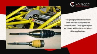 What are the Different Types of Constant Velocity Joints in your Car ...