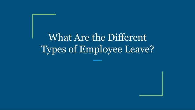 What Are the Different Types of Employee Leave? | PPTX