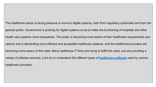 What are the Different Types of Healthcare Software.pptx
