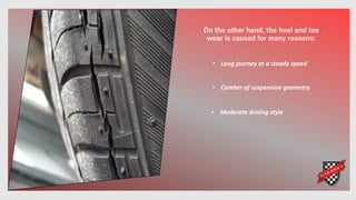 What are the Different Types of Irregular Tire Wear Found in Car | PPTX