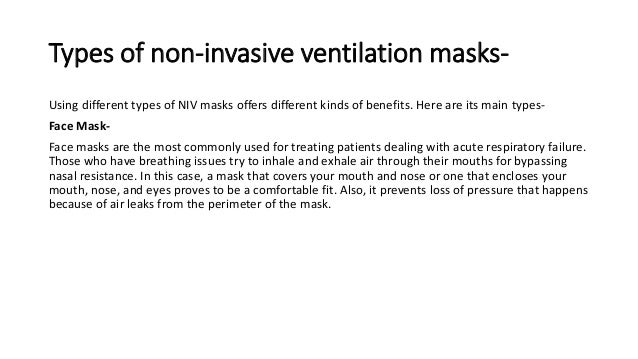What are the different types of niv masks | PPTX | Ear, Nose and Throat ...