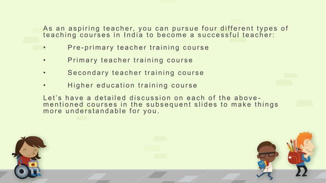What are the different types of teaching courses | PPTX