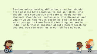 What are the different types of teaching courses | PPTX