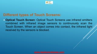 What are the Different Types of Touch Screens | PPT