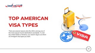 WHAT ARE THE DIFFERENT TYPES OF US VISAS.pptx