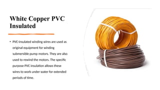 What Are the Different Varieties of Submersible Winding Wire? | PPTX