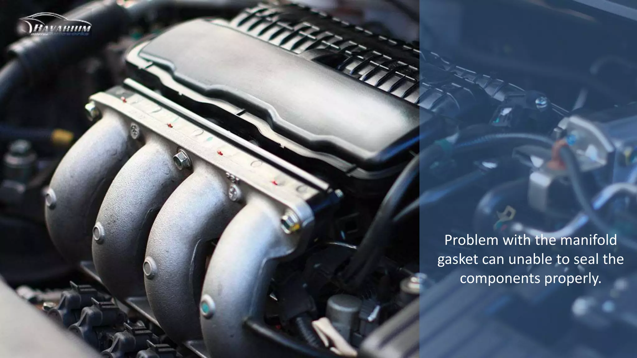 What are the Early Signs of Damaged Intake Manifold Gasket in Car | PPTX