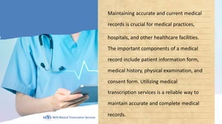 What are the Essential Components of a Medical Record? | PPTX