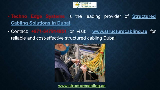 What are the Factors that Make Structured Cabling Dubai the Perfect Choice.pptx