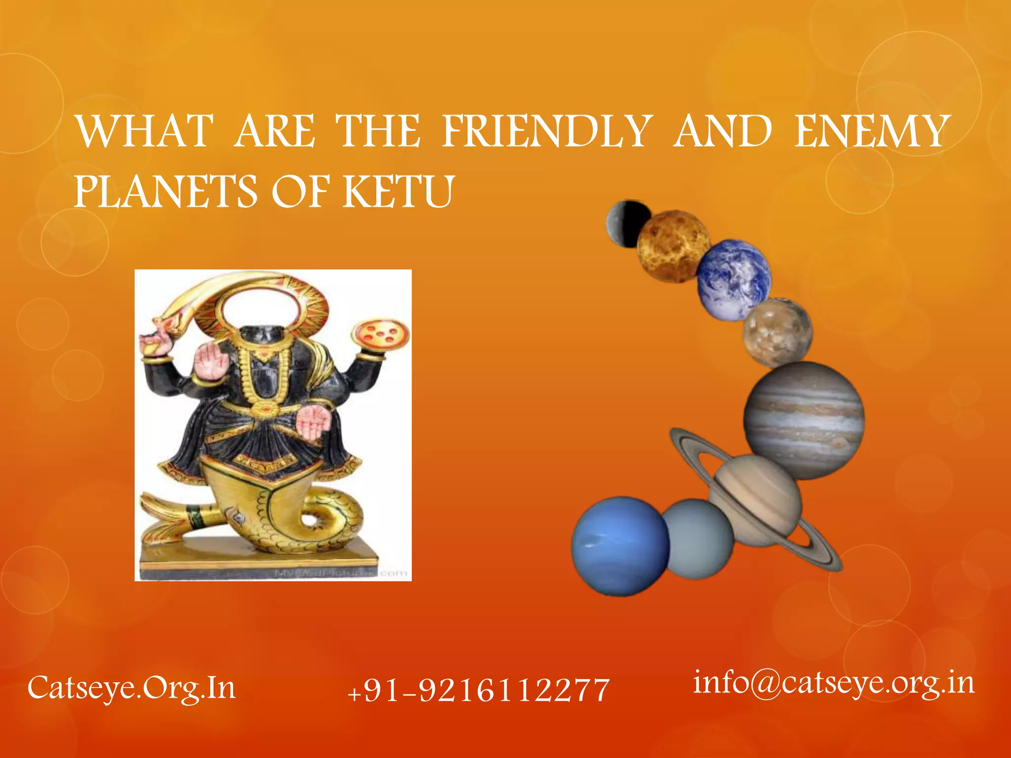 What are the friendly and enemy planets of ketu | PPT