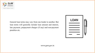 What are the general loan terms | PPTX