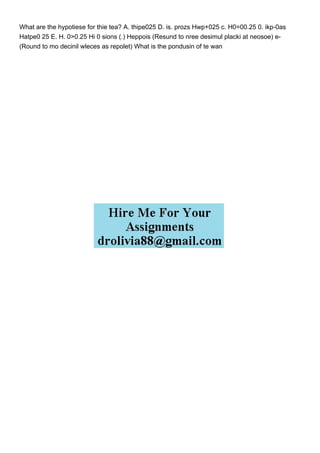 What are the hypotiese for thie tea A thipe025 D is proz.pdf