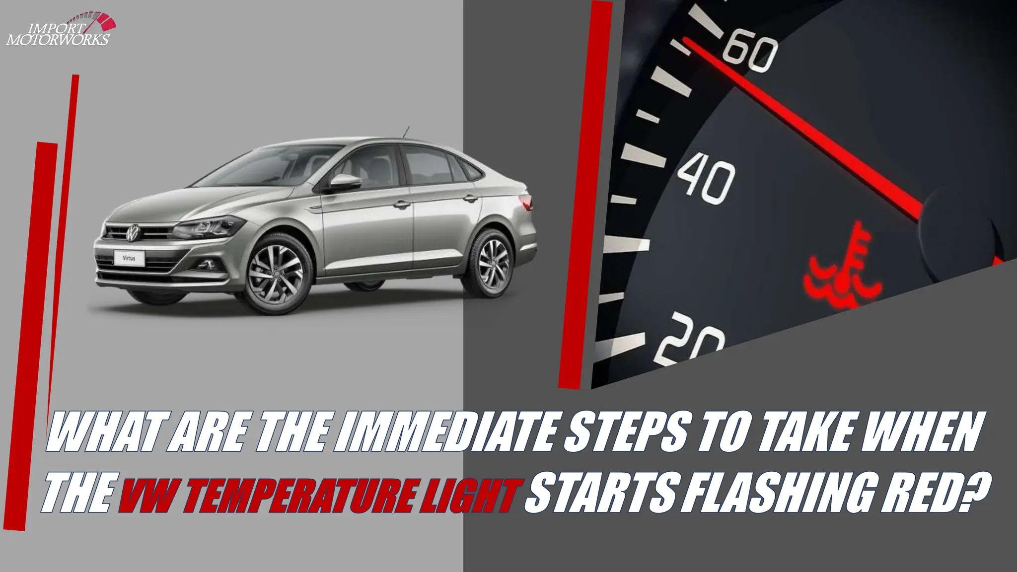 What Are The Immediate Steps To Take When The VW Temperature Light ...