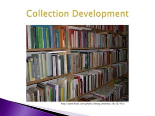 the important issues in collection development | PPT