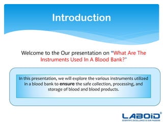 What Are The Instruments Used In A Blood Bank.pdf
