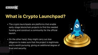 What are the Key Benefits of Developing a Crypto Launchpad? | PDF