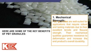 What Are The Key Benefits Of PBT Granules? | PPTX