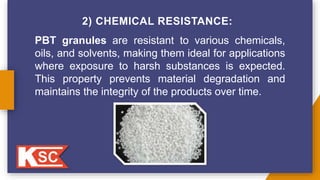 What Are The Key Benefits Of PBT Granules? | PPTX