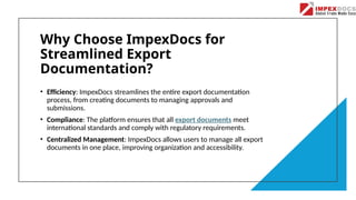 What Are the Key Benefits of Using ImpexDocs for Export Documentation.pptx
