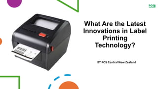 What Are the Latest Innovations in Label Printing Technology.pptx