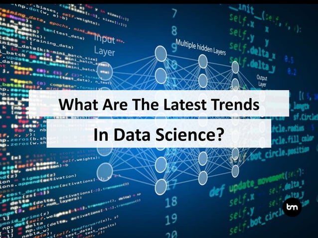 What Are The Latest Trends in Data Science? | PPT