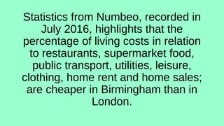 Living Costs in London and Birmingham | PPT