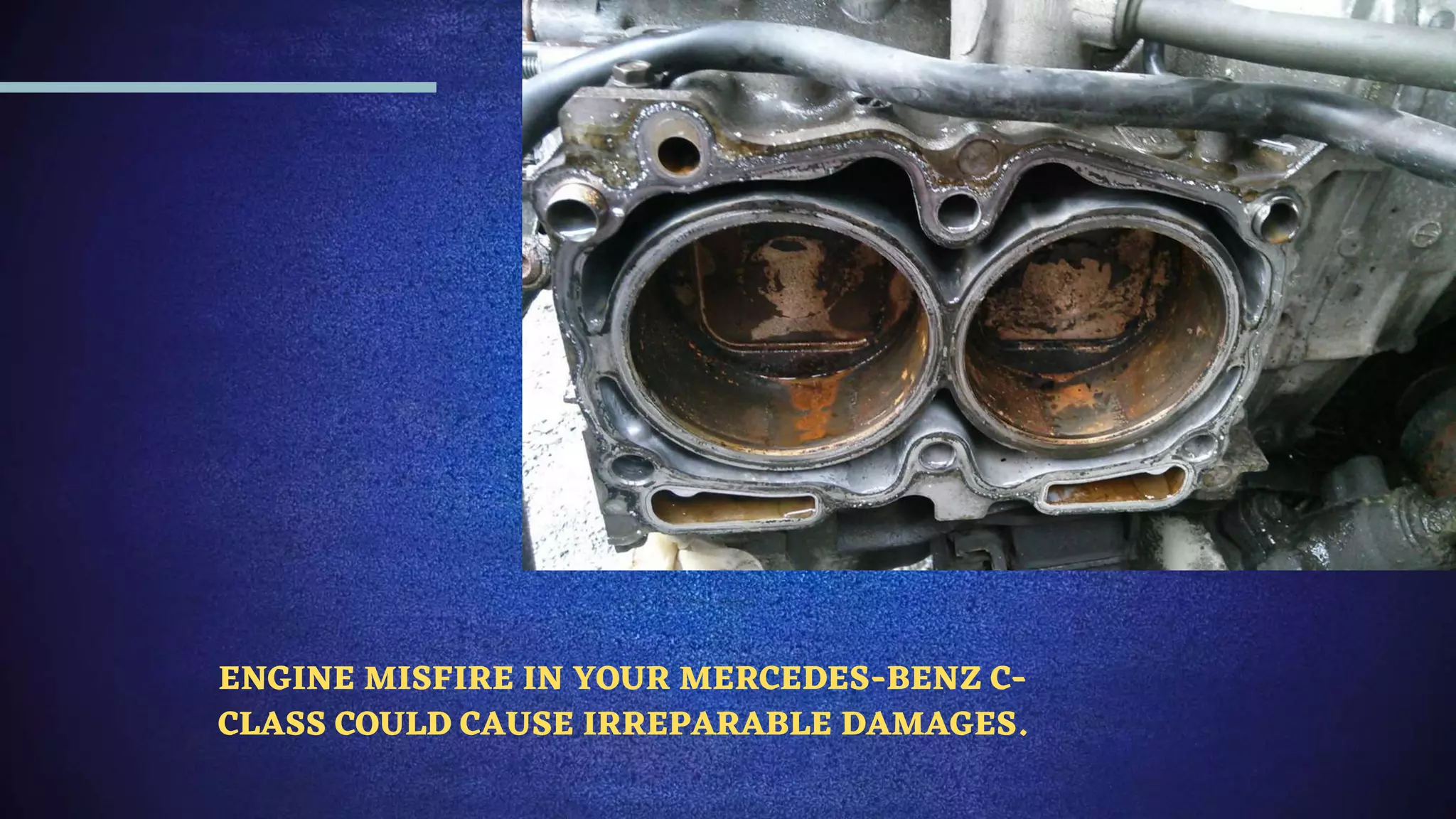 What are the Main Causes of Engine Misfire in Mercedes Benz C-Class | PPT