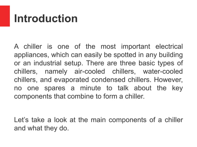 What are the main components of a chiller and what do they do | PPT