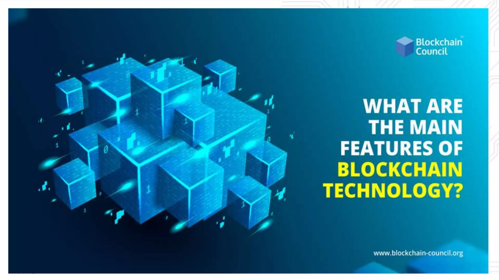 What Are The Main Features Of Blockchain Technology? | PPT
