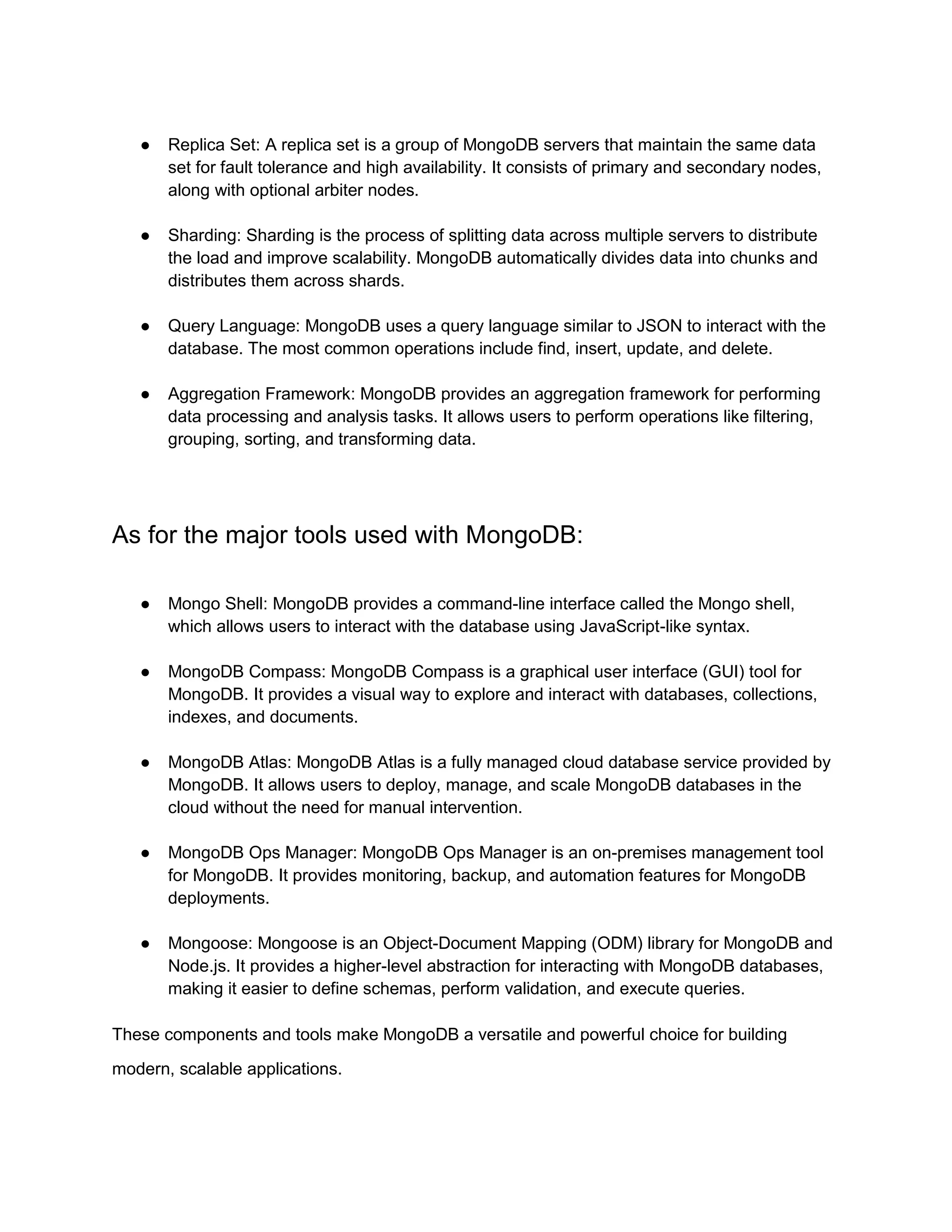 What are the major components of MongoDB and the major tools used in it ...