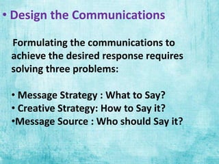 What are the major steps in developing effective communications? | PPT