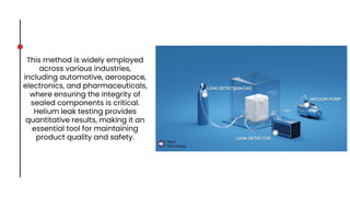 What are the methods of helium leak testing used in industry.pdf